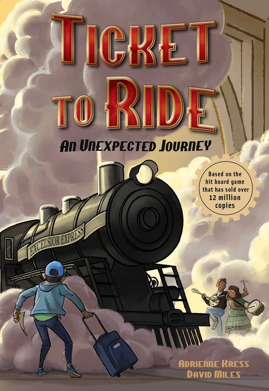 Ticket to Ride- Ticket to Ride™ : An Unexpected Journey, Adrienne Kress ...
