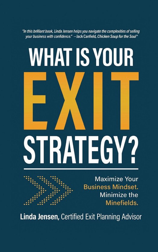 What IS YOUR EXIT STRATEGY (ebook), Linda Jensen | 9798330607662 ...