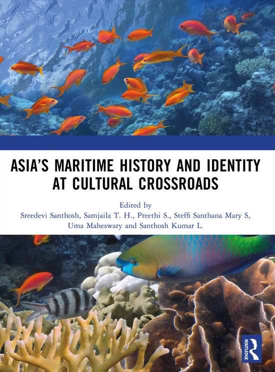 Asia’s Maritime History and Identity at Cultural Crossroads ...
