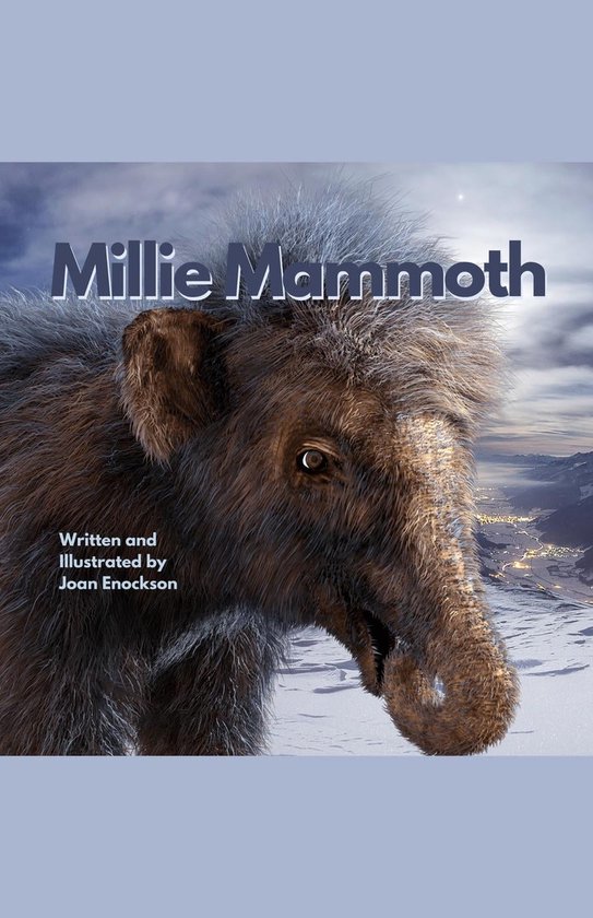 Millie Mammoth (ebook), Joan Enockson | 9781958023181 | Boeken | bol.com
