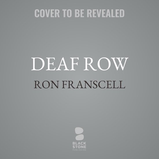 Deaf Row, Ron Franscell | 9798212338943 | Boeken | bol.com