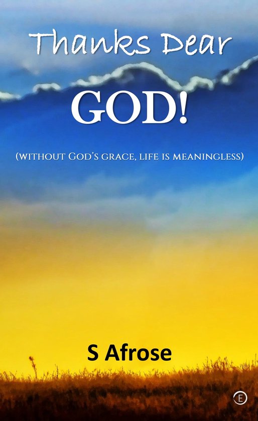 Thanks Dear God! (ebook), S Afrose | 9789354469619 | Boeken | bol.com