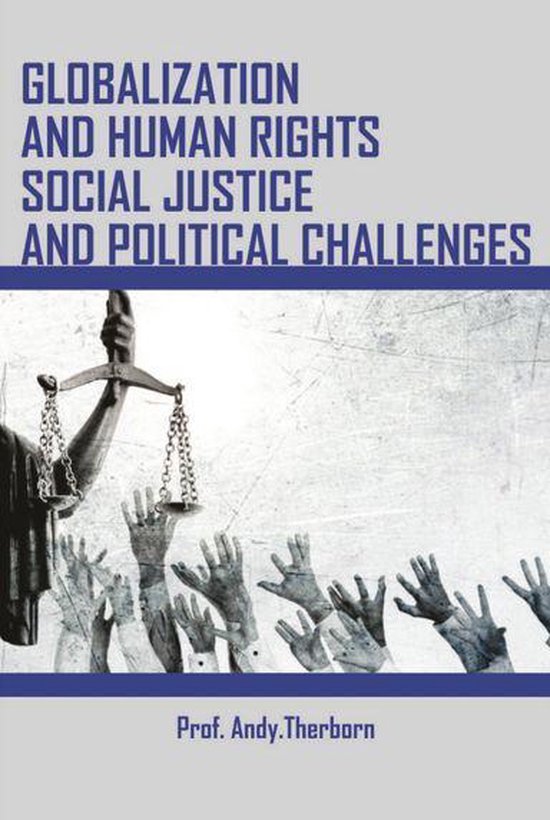 Globalization And Human Rights, Social Justice And Political Challenges ...