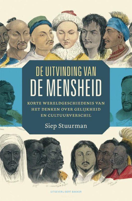 De Uitvinding Van De Mensheid, Siep Stuurman | 9789035136137 | Boeken | bol