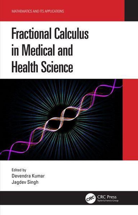Mathematics and its Applications - Fractional Calculus in Medical and ...