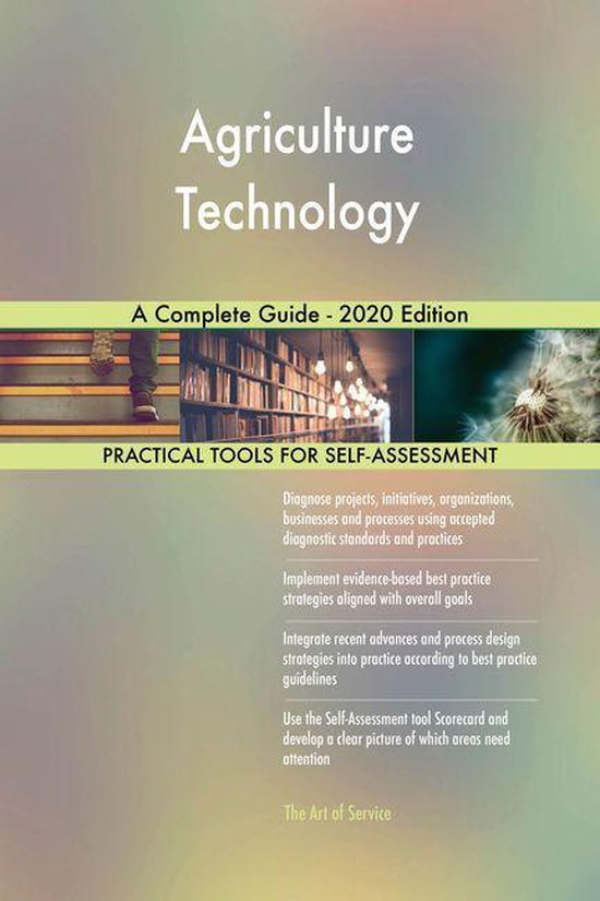 Agriculture Technology A Complete Guide - 2020 Edition (ebook ...