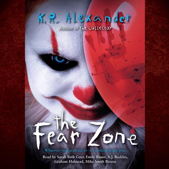 The Fear Zone, K. R. Alexander | 9781338660357 | Boeken | bol.com