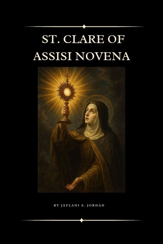 ST. CLARE OF ASSISI NOVENA (ebook), Rita Ekop | 1230009242708 | Boeken | bol