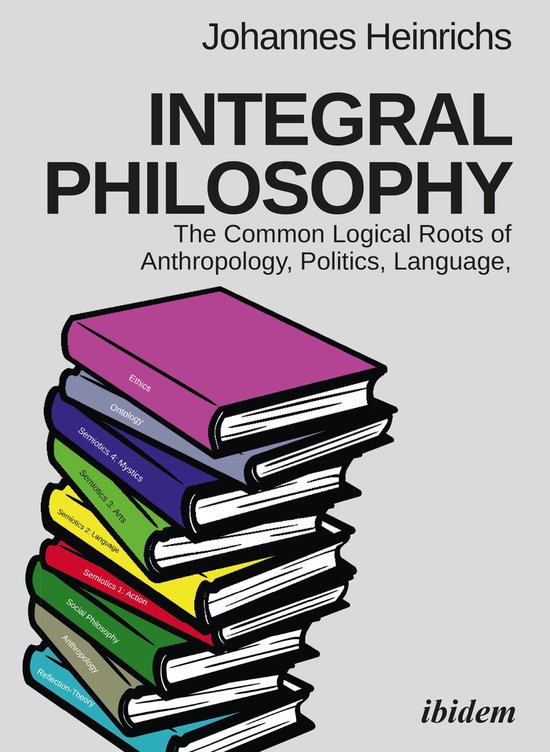 Integral Philosophy (ebook), Johannes Heinrichs | 9783838292656 ...