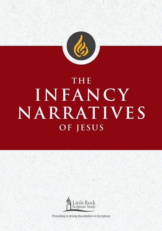 Little Rock Scripture Study - The Infancy Narratives of Jesus (ebook ...