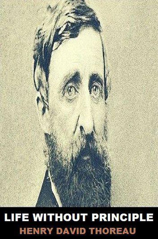 Life Without Principle (ebook), Henry David Thoreau | 1230004157496 ...