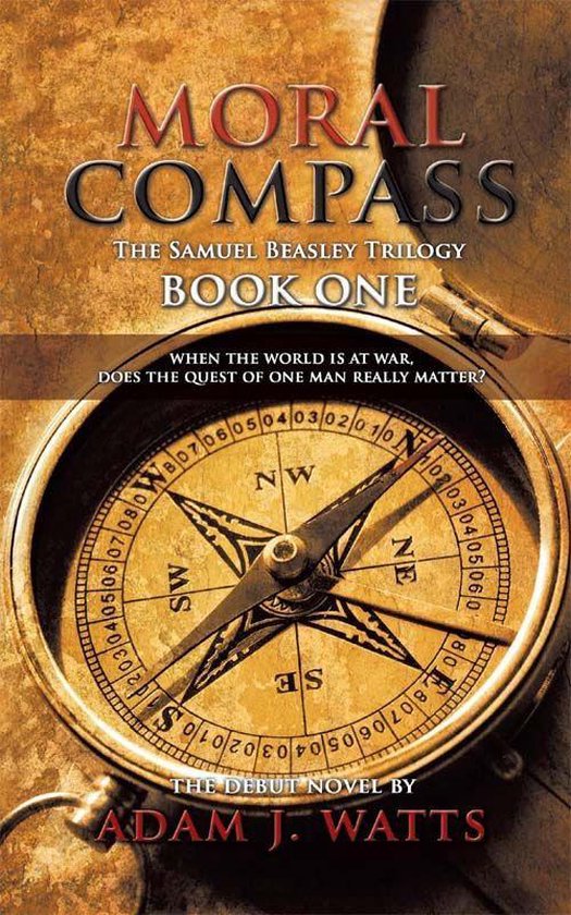 Moral Compass (the Samuel Beasley Trilogy) Book One (ebook), Adam J ...
