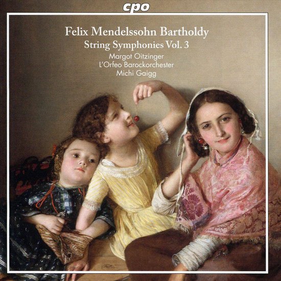 Felix Mendelssohn: String Symphonies. Vol. 3, L'Orfeo Baroque Orchestra | CD (album) |... | bol.com