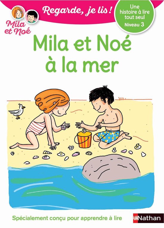Regarde, je lis ! - Regarde, je lis - Mila et Noé à la mer - Lecture CP ...