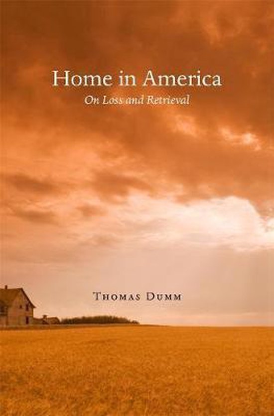 Home in America – On Loss and Retrieval, Thomas Dumm | 9780674057715 ...