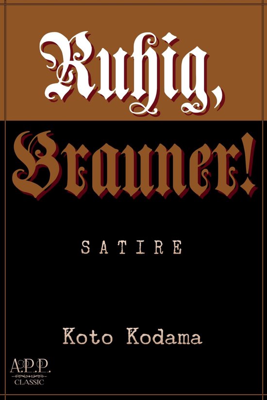 Ruhig, Brauner! (ebook), Koto Kodama | 9783961155064 | Boeken | bol.com