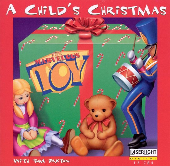Child's Christmas/Marvelous Toy and Other Gallimaufry, Tom Paxton | CD ...