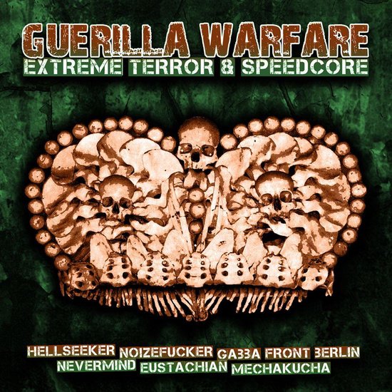 Guerilla Warfare: Extreme Terror & Speedcore, various artists | CD ...