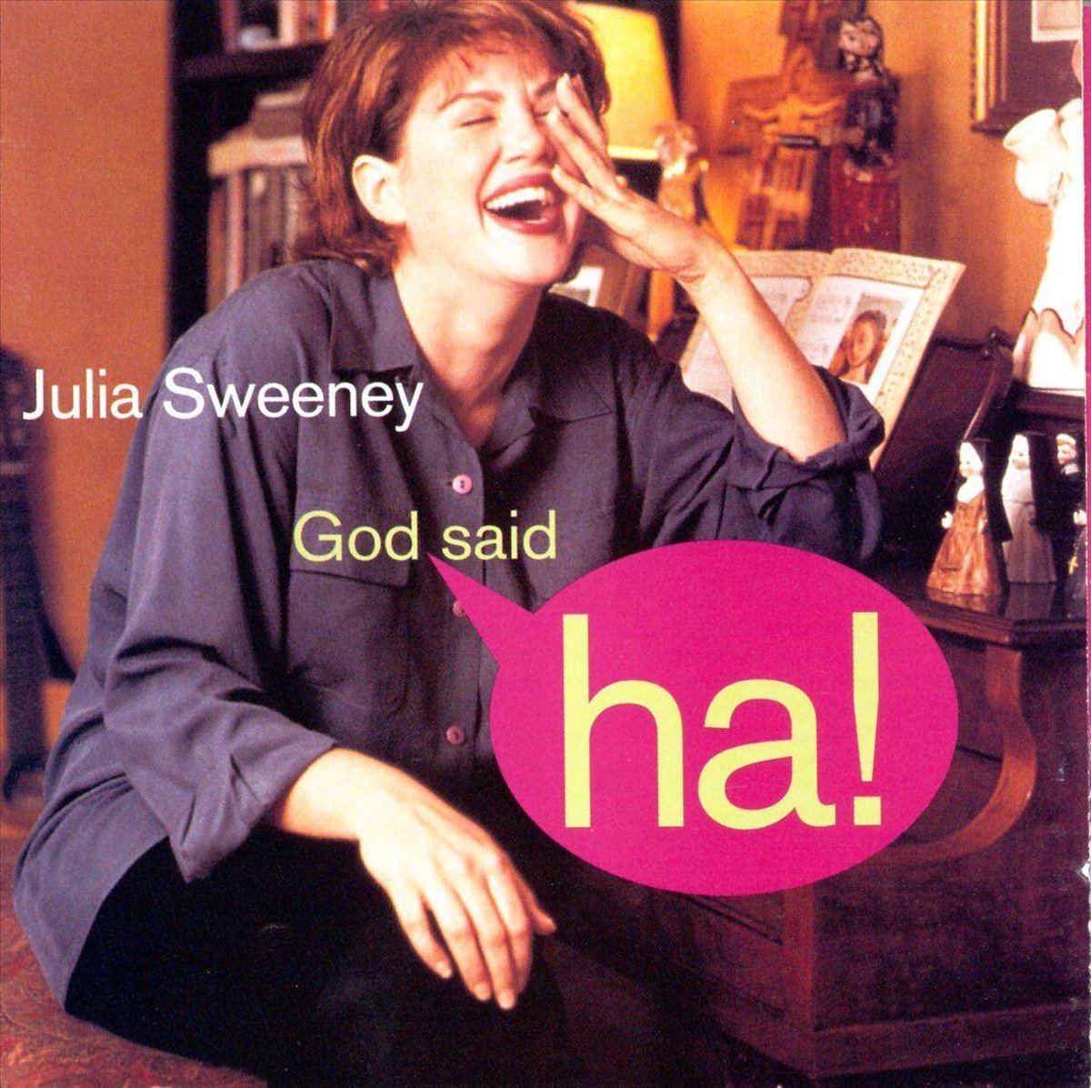 God Said Ha!, Julia Sweeney | CD (album) | Muziek | bol