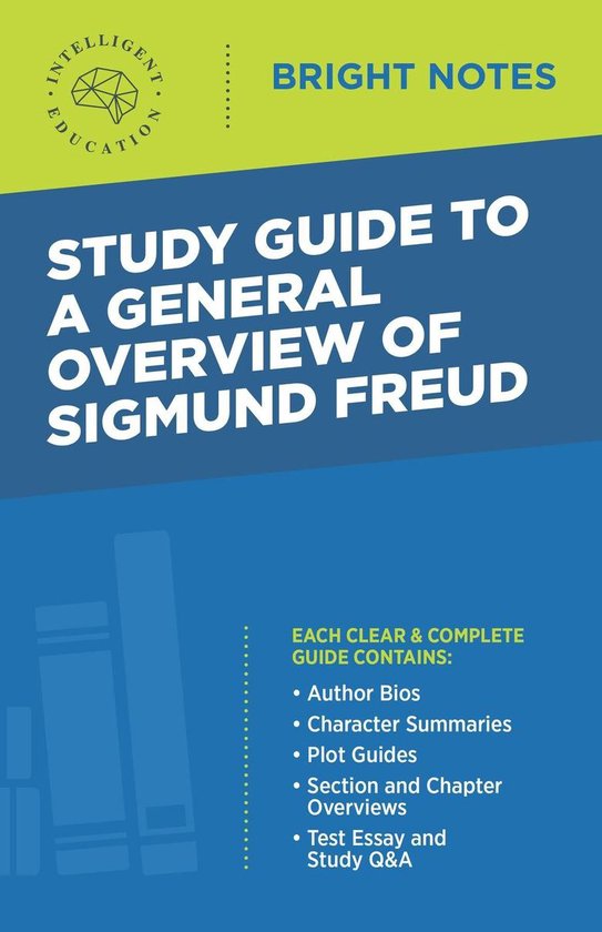 Bright Notes - Study Guide to a General Overview of Sigmund Freud ...