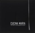 Cucina Maria - 20 Italiaanse menu's met wijnsuggesties - 9789091156318 ...