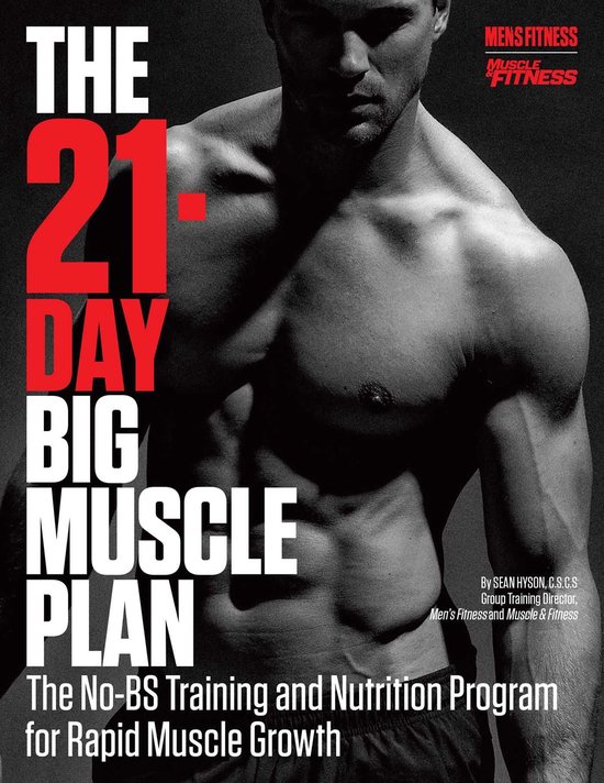The 21-Day Big Muscle Plan (ebook), Sean Hyson | 9780804181020 | Boeken ...