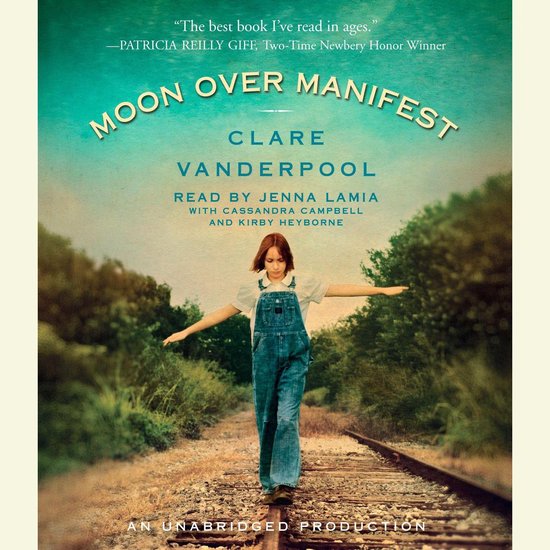 Moon Over Manifest, Clare Vanderpool | 9780307968159 | Boeken | bol.com