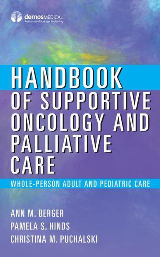 Handbook of Supportive Oncology and Palliative Care (ebook), Ann Berger ...