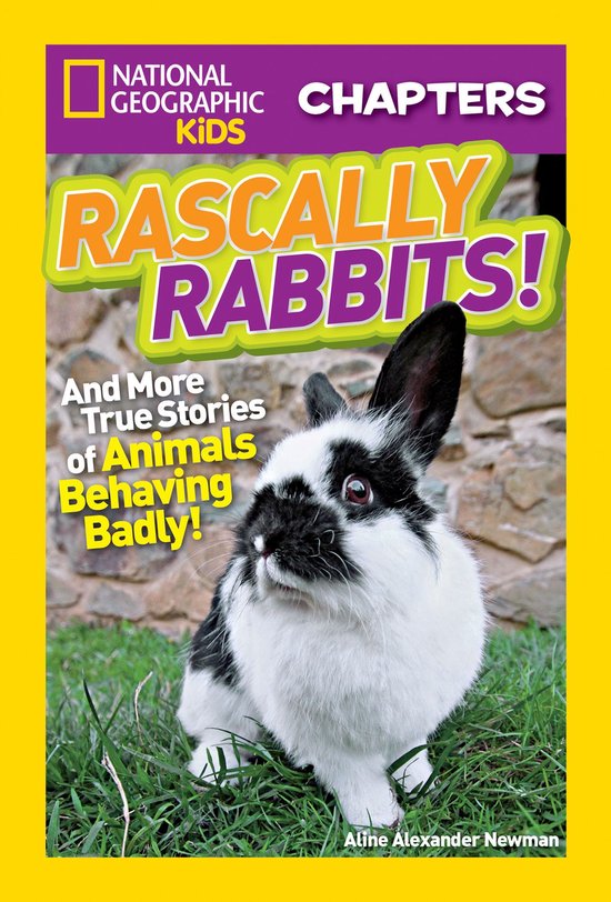 Chapter Book - National Geographic Kids Chapters: Rascally Rabbits ...