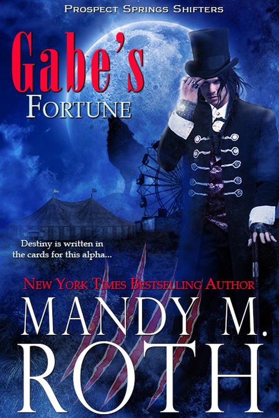 Prospect Springs Shifters 3 - Gabe’s Fortune (ebook), Mandy M. Roth ...