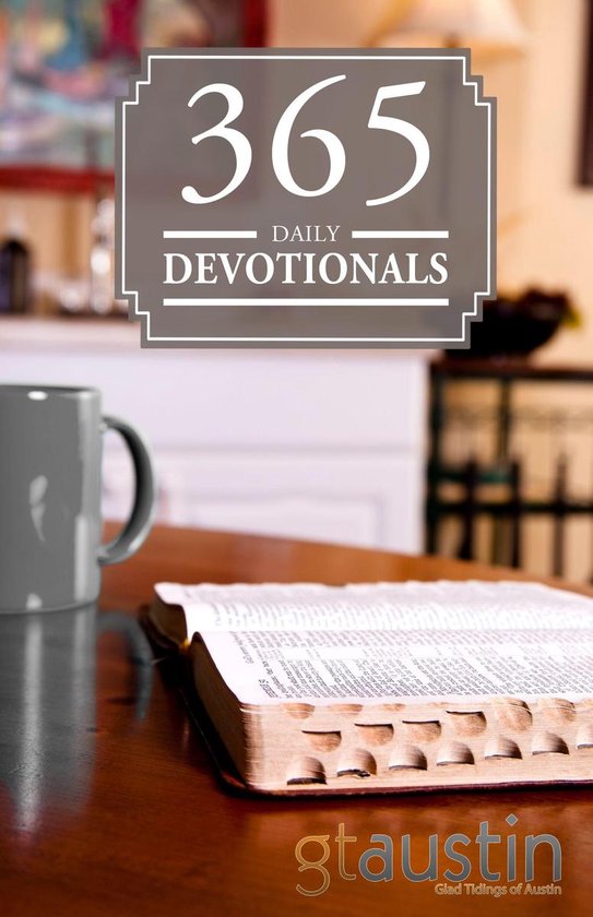 365 Daily Devotions (ebook), Gtaustin | 9781310440595 | Boeken | bol.com