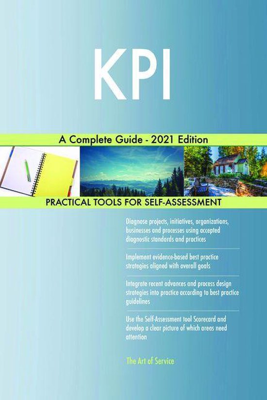 KPI A Complete Guide - 2021 Edition (ebook), Gerardus Blokdyk ...