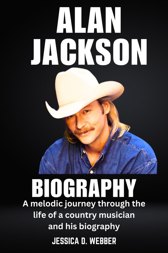 Alan Jackson biography (ebook), Joseph Samuel | 1230007196706 | Boeken ...