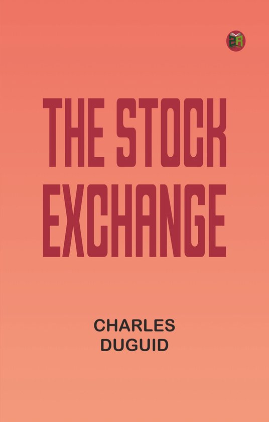 The Stock Exchange (ebook), Charles Duguid | 9789374415320 | Boeken | bol