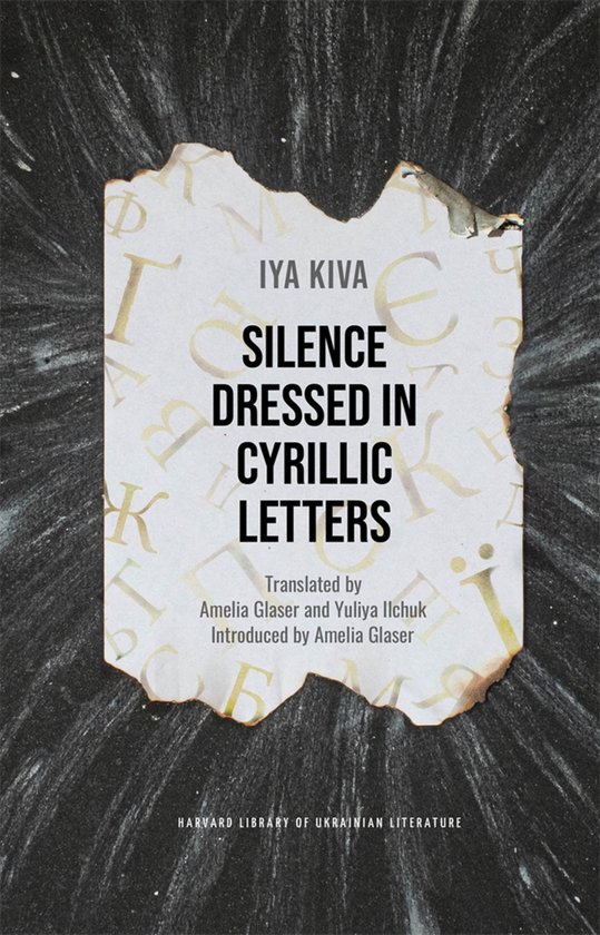 Harvard Library of Ukrainian Literature - Silence Dressed in Cyrillic ...