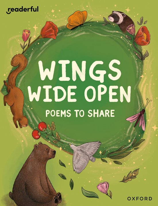 Readerful Books for Sharing: Year 6/Primary 7: Wings Wide Open: Poems ...