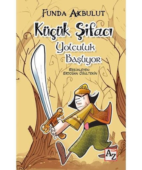 Küçük Şifacı Yolculuk Başlıyor, Funda Akbulut | 9786059272711 | Livres ...