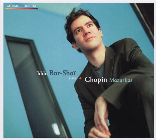 Iddo Bar-Shai - Mazurkas (CD), Iddo Bar-Shai | CD (album) | Muziek | bol.com