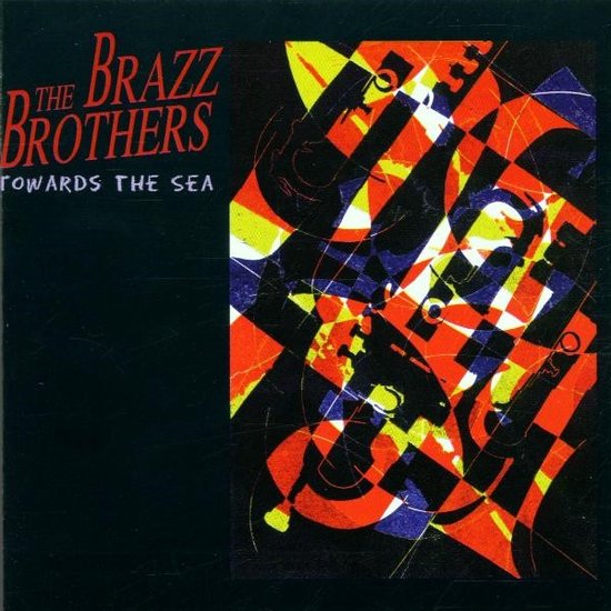 The Brazz Brothers - Towards The Sea (CD), The Brazz Brothers | CD ...