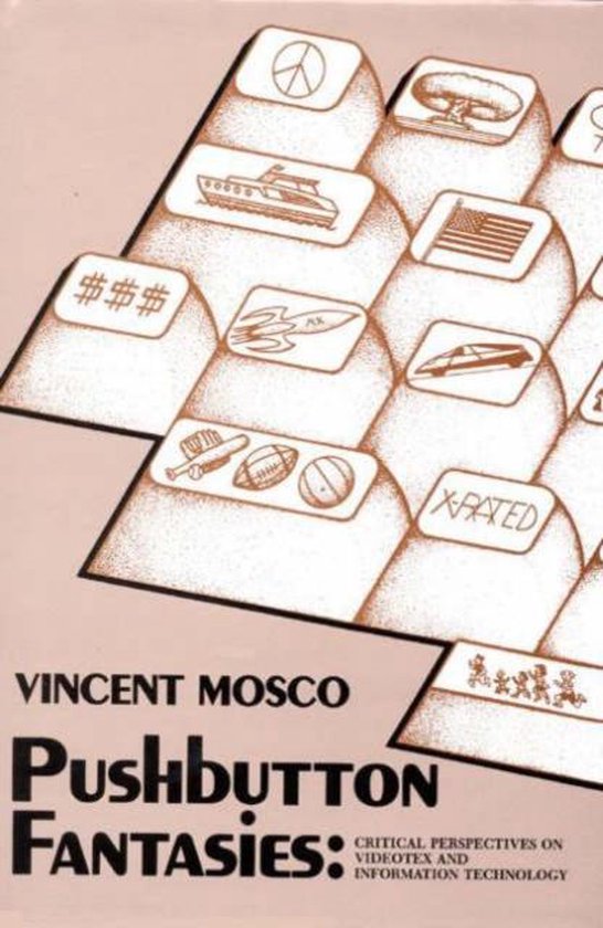 Pushbutton Fantasies, Vincent Mosco | 9780893911256 | Boeken | bol.com