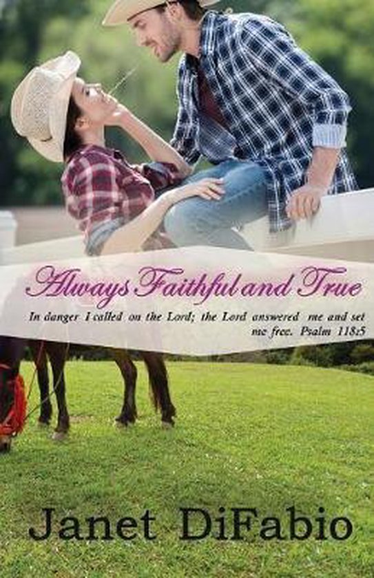 Always Faithful- Always Faithful and True, Janet Difabio ...