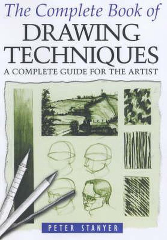 The Complete Book of Drawing Techniques, Peter Stanyer | 9780572029166 ...