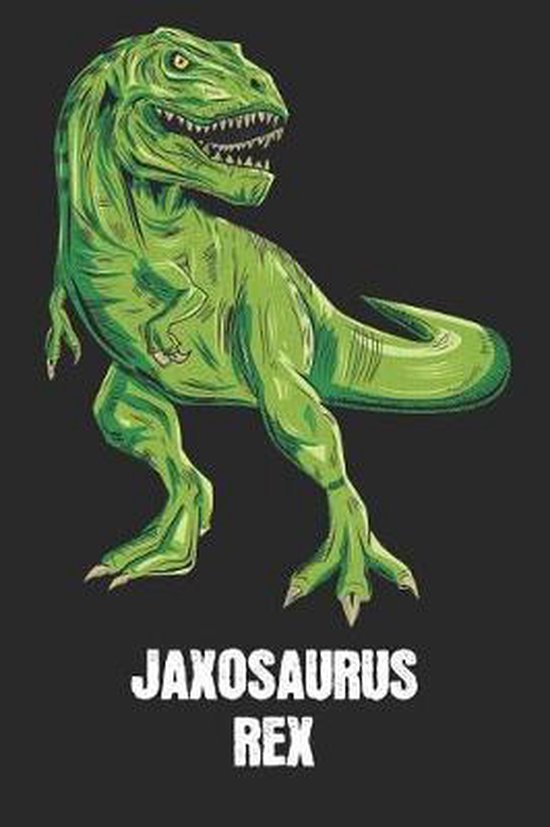 Jaxosaurus Rex, Yourdinonotes Publishing | 9781072666011 | Boeken | bol