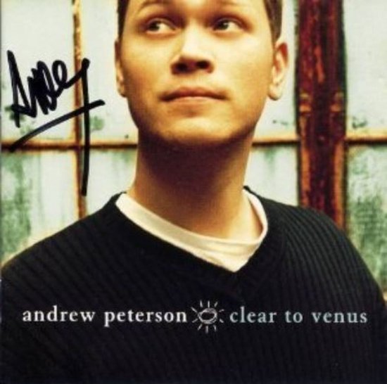 Andrew Peterson - Clear To Venus (CD), Andrew Peterson | CD (album ...