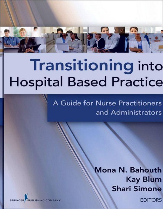 Transitioning into Hospital Based Practice (ebook) | 9780826157331 ...