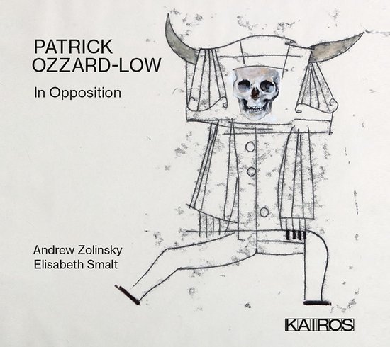 Andrew Zolinsky & Elisabeth Smalt - Patrick Ozzard-Low: In Opposition ...