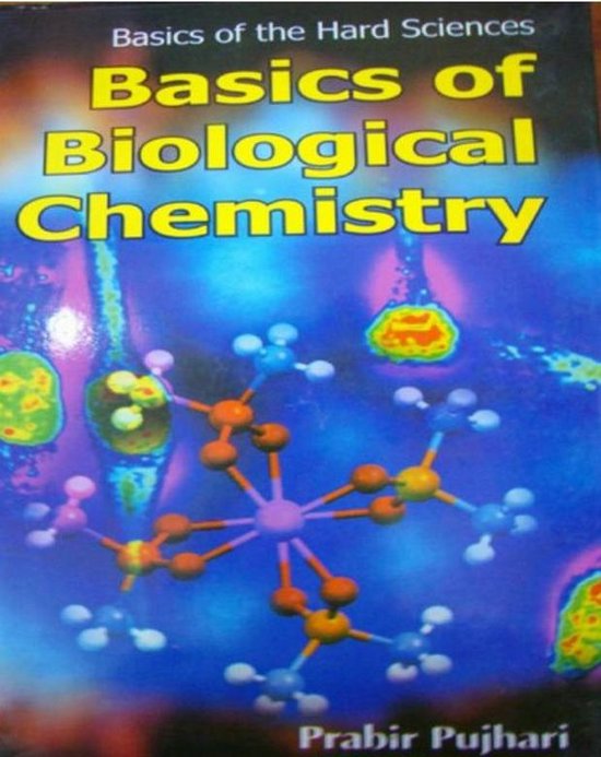 Basics Of Biological Chemistry (ebook), Prabir Pujhari | 9789354115332 ...