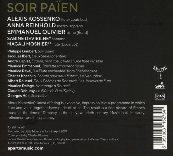 Alexis Kossenko, Anna Reinhold, Emmanuel Olivier - Debussy: Soir Païen ...