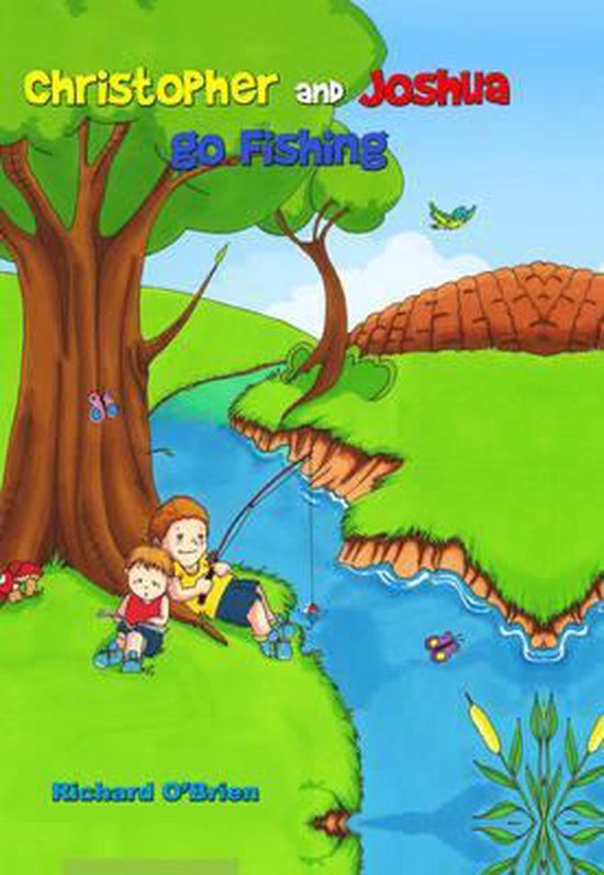 Christopher and Joshua Go Fishing, Richard O`Brien | 9781780352572 ...