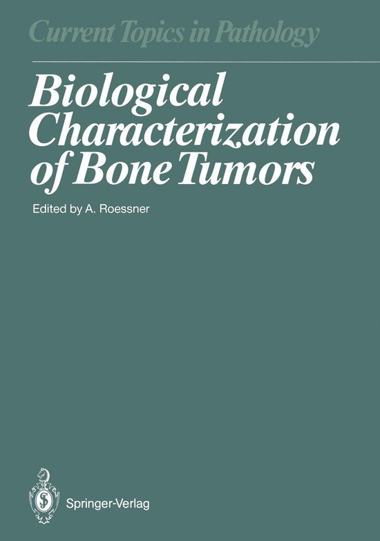 Current Topics in Pathology 80 - Biological Characterization of Bone ...